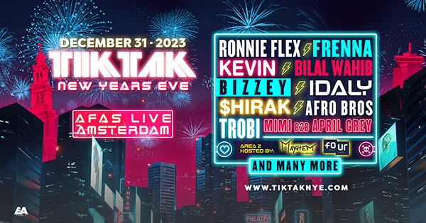 Tiktak New Years Eve Pakt Grootst Uit In Amsterdam And Rotterdam Planetzone
